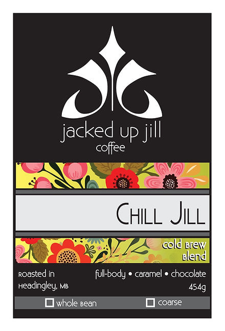 Jacked Up Jill - Chill Jill – Love Local Manitoba